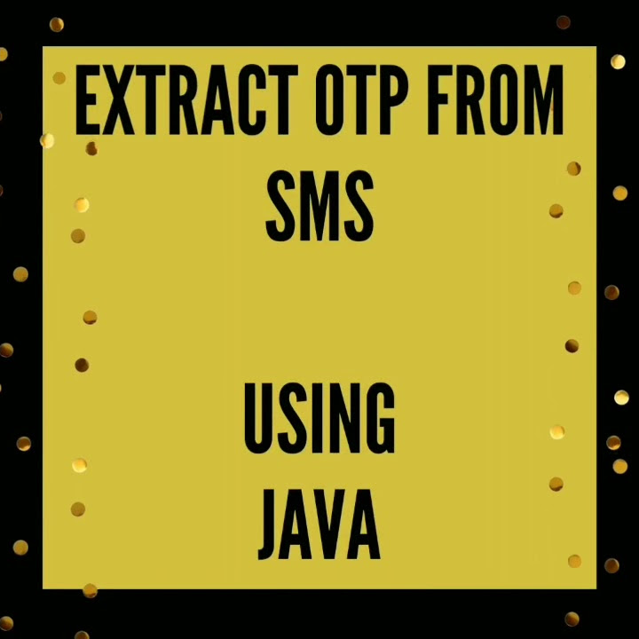 Extract OTP from SMS Using Java - YouTube