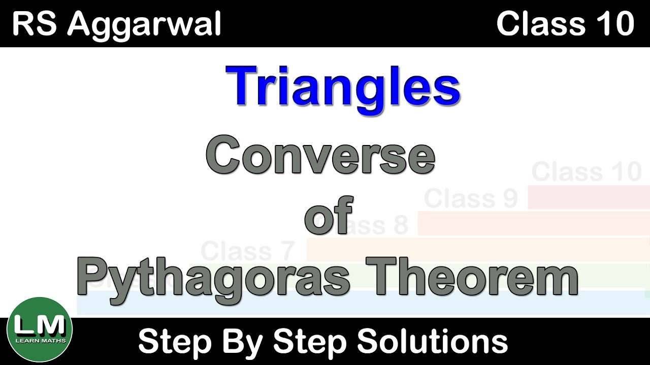 Triangles | Class 10 Exercise 7D | Converse of Pythagoras Theorem | RS ...