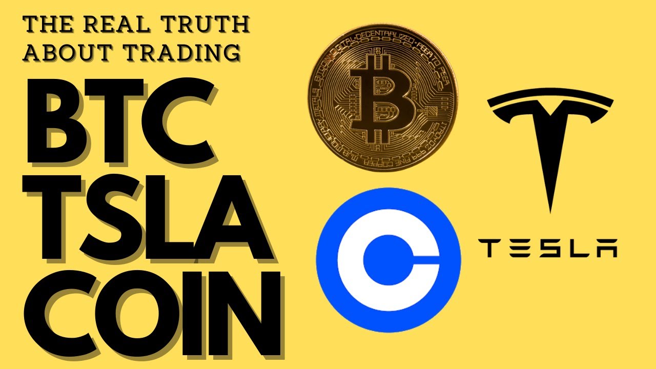 THE REAL TRUTH ABOUT TRADING BITCOIN TSLA COIN WHERE STOCK MARKET GOING ...
