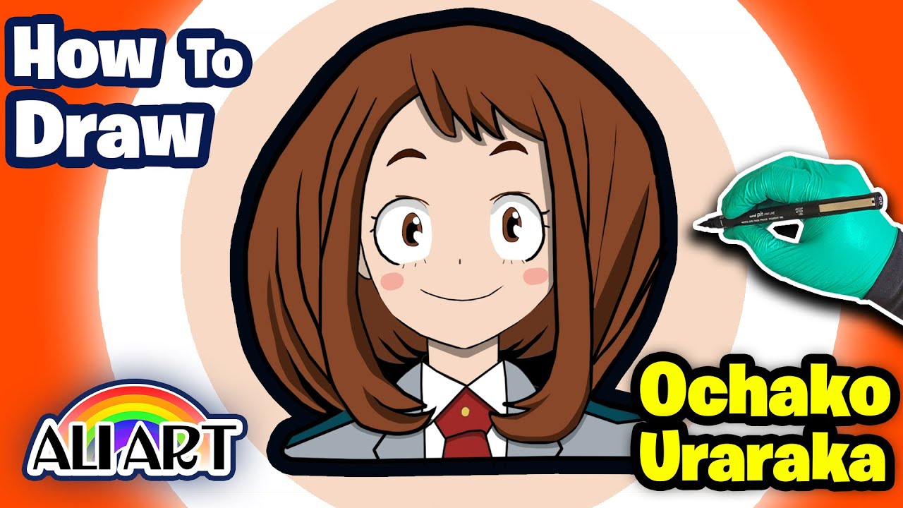 How To Draw Uraraka Ochako | My Hero Academia Easy Step By Step ...
