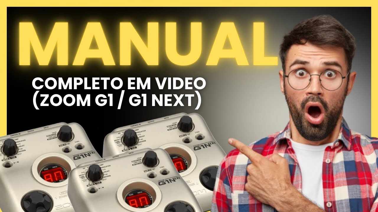 Zoom G1 / G1 Next — O Guia Completo e Definitivo (Manual em Vídeo ...