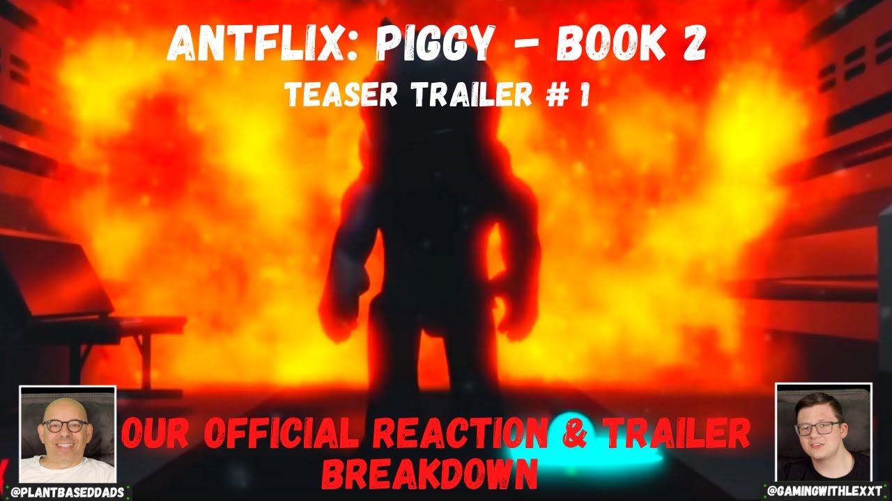 Our official reaction to Antflix Piggy: Book 2 -The Journey Continues ...