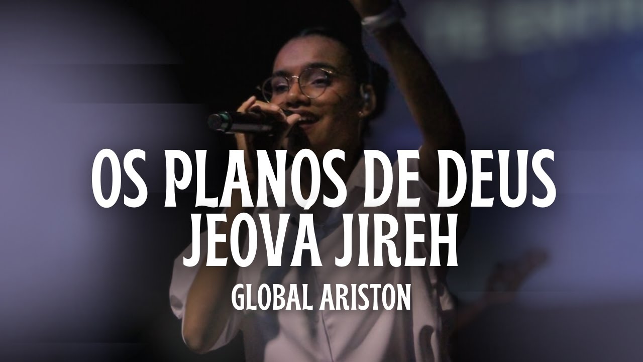 Os Planos de Deus + Jeová Jireh | Global Ariston | Bianca Lacerda - YouTube