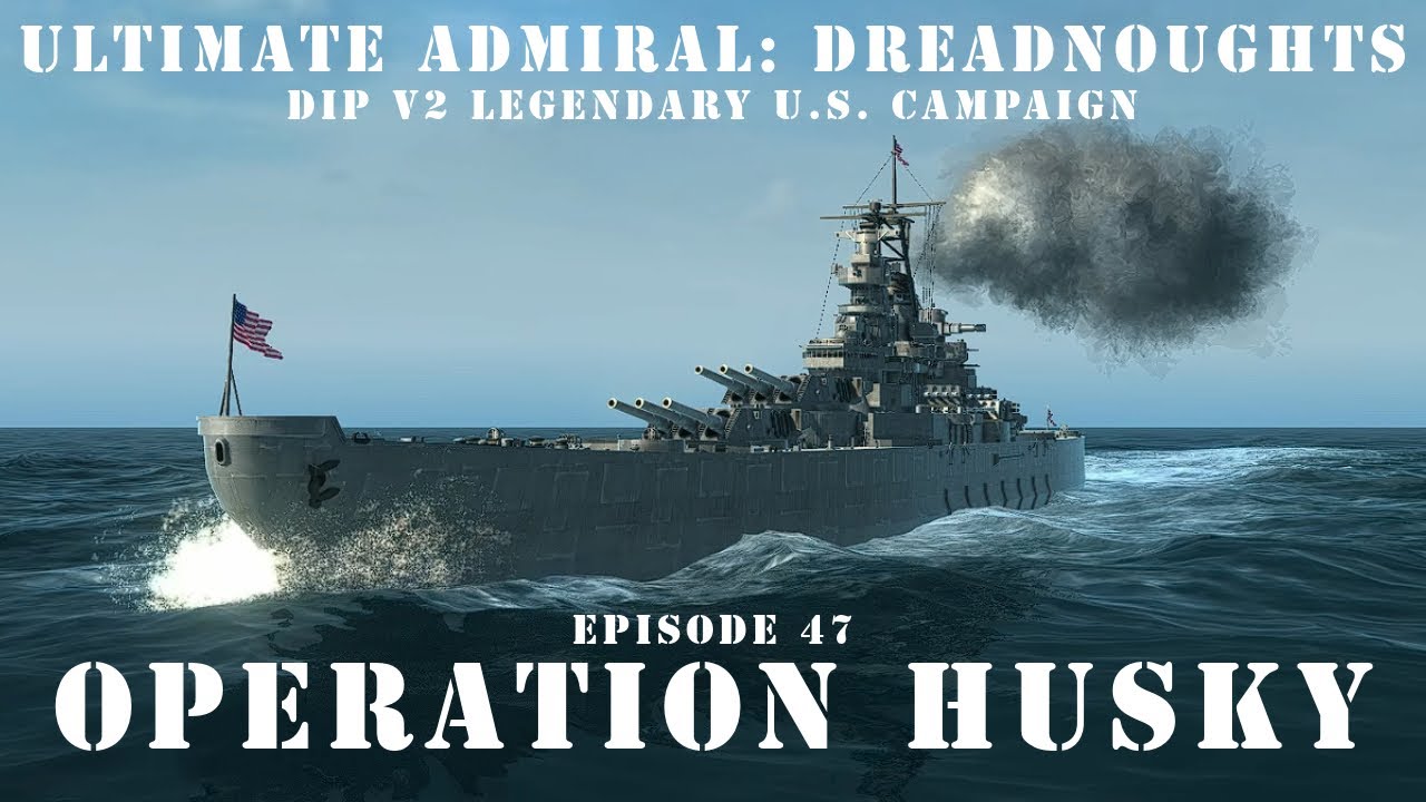 Operation Husky - Episode 47 - DIP v2 Legendary US Campaign - YouTube