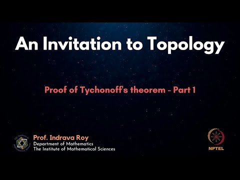 mod07lec43 - Proof of Tychonoff's theorem - Part 1 - YouTube