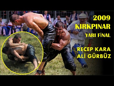Recep Kara - Ali Gürbüz Yarı Final 2009 Yılı 648. Kırkpınar Yağlı Güreşleri #kırkpınar