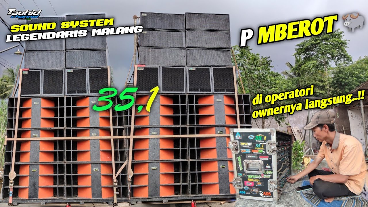 35.1 sound legendaris juga MBEROT HOREGG full radiator king of malang ...