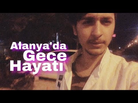 Alanyada Gece Hayatı