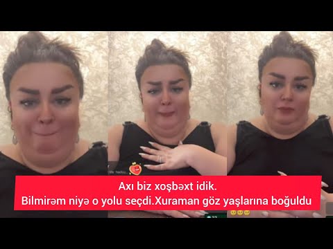 Axı biz xoşbəxt idik.Xuraman Əlizadə göz yaşlarına boğuldu