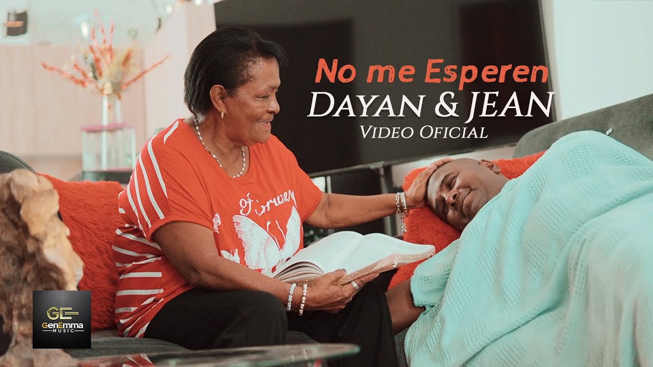 No Me Esperen Dayan & Jean - YouTube