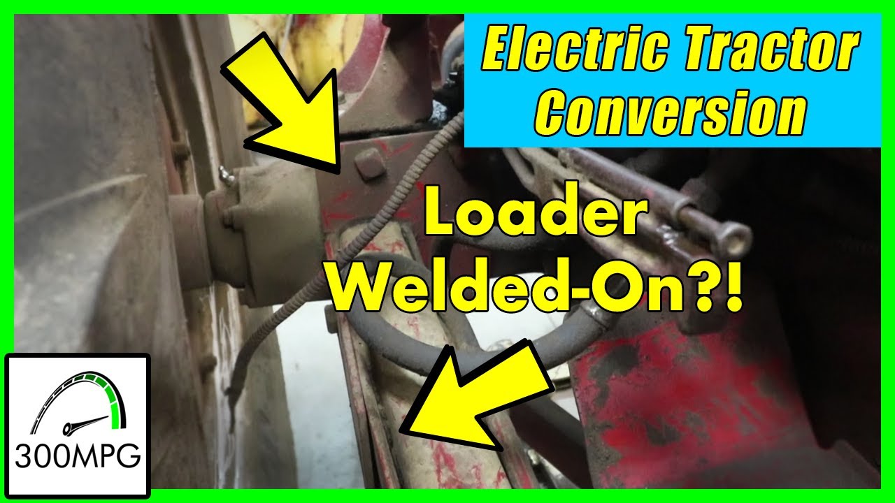 Electric Tractor Conversion: Prepping for loader removal - YouTube