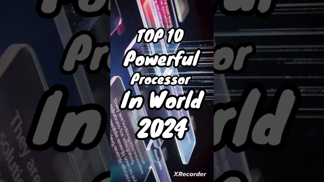 TOP 10 Most Powerful Processor In World 2024 #viral #shorts - YouTube