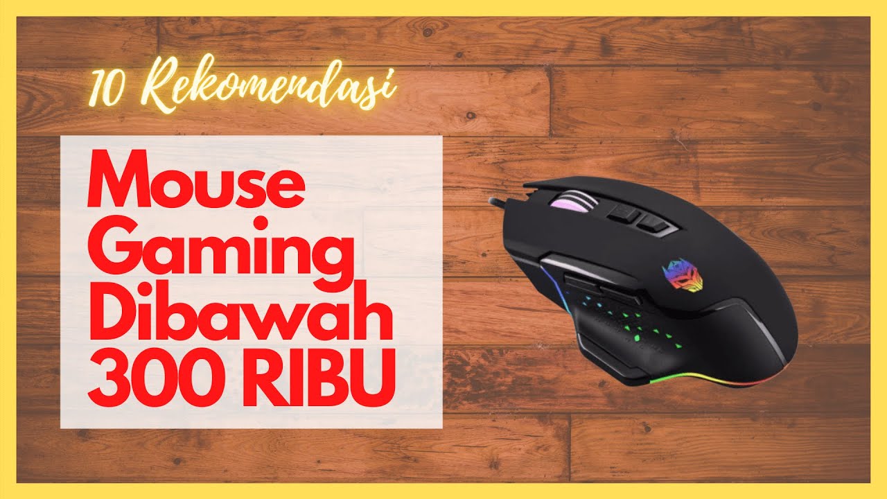 10 Rekomendasi Mouse Gaming Terbaik Dibawah 300 Ribu - YouTube