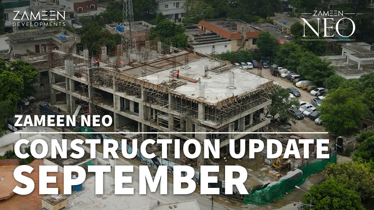 Zameen Neo Construction Update - September 2024 - YouTube