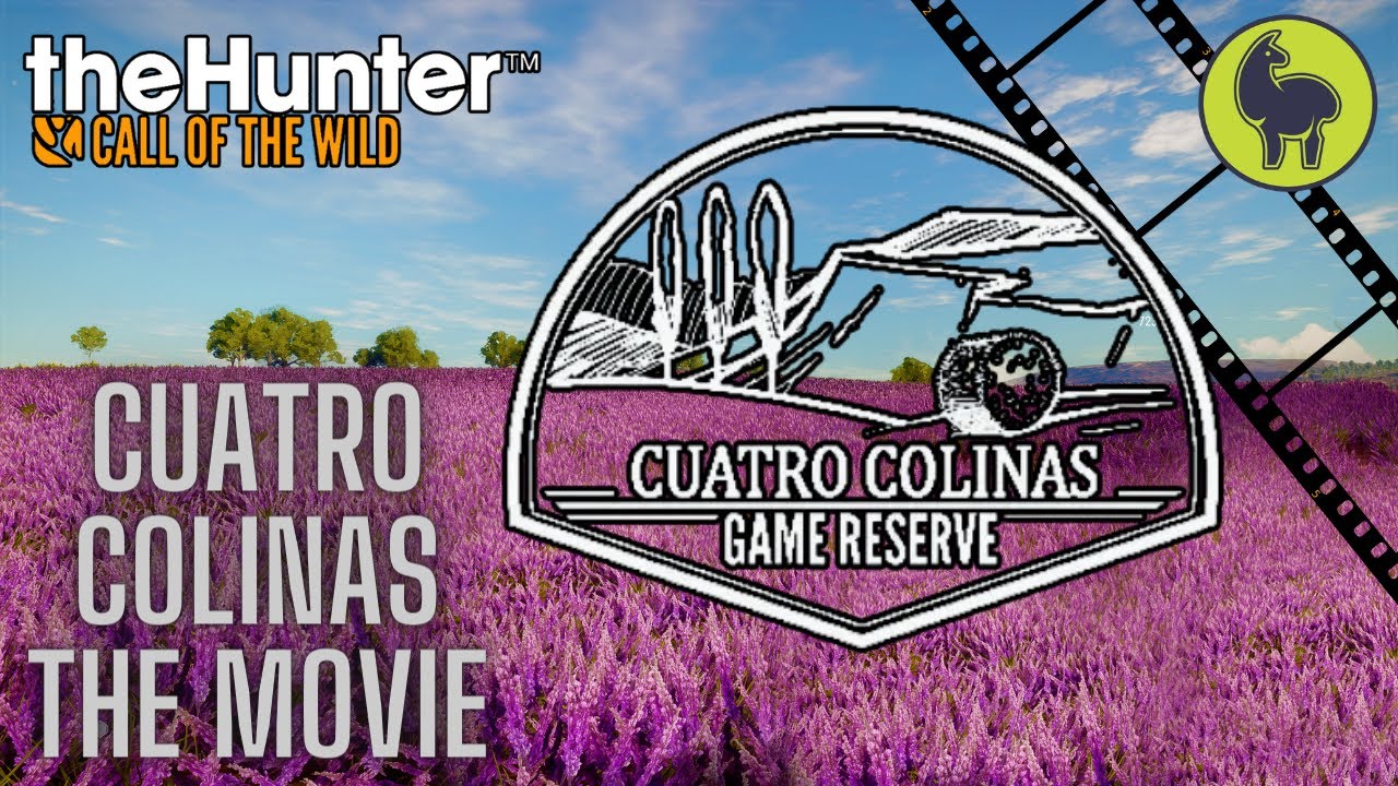 Cuatro Colinas The Movie (all main missions) | theHunter: Call of the ...