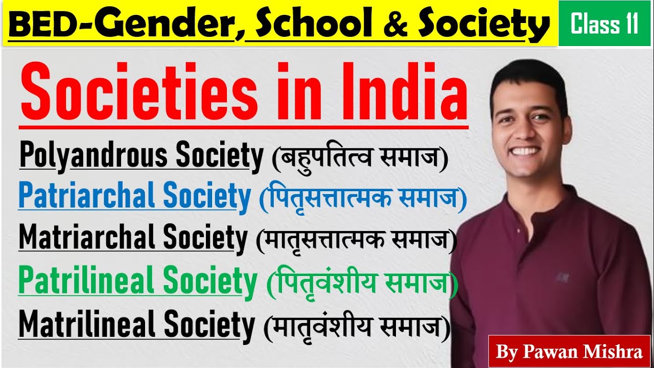 Polyandrous, Matrilineal, Patrilineal and Matriarchal and Patriarchal ...