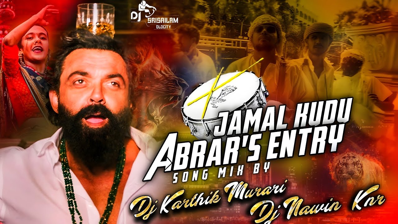 Jamal Kudu ABRAR'S ENTRY | Animal Movie Song ReMix | Dj Karthik Murari ...