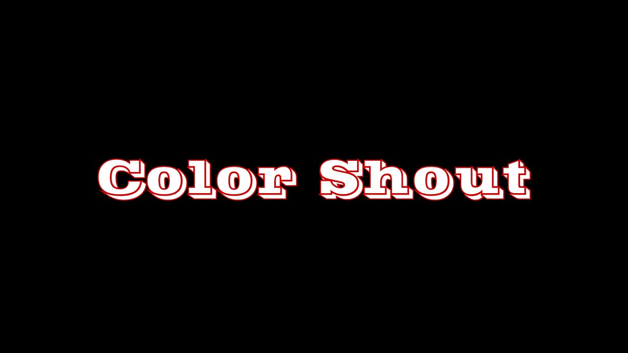 Color Shout - YouTube