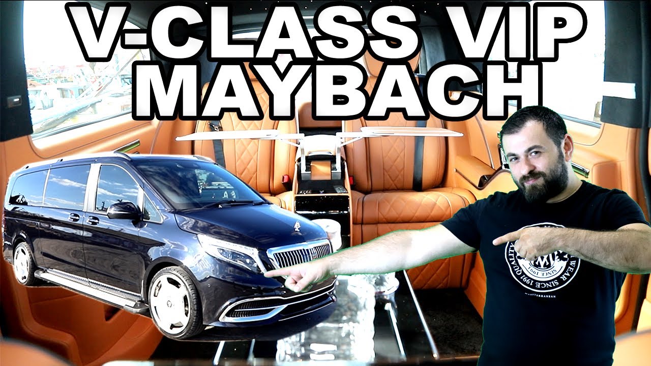 Mercedes V-Class | Maybach VIP Dönüşüm ! - YouTube