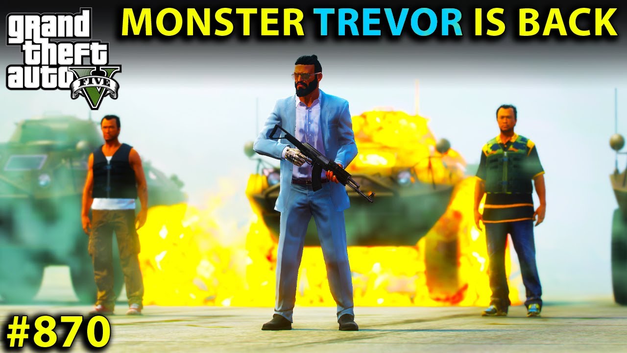 S2 E15 : Monster Trevor Is Back And Ready For Action In GTA 5 Gameplay ...