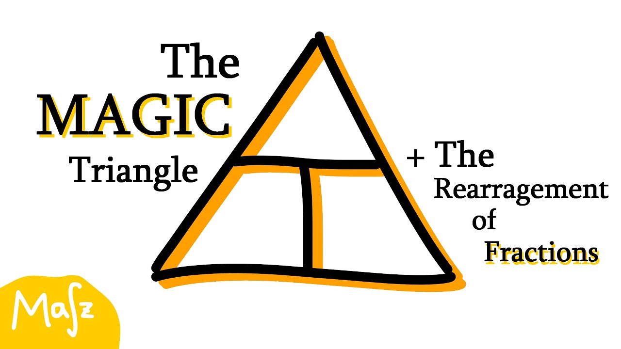 The Magic Triangle And The Rearrangement Of Fractions YouTube the-magic-triangle-and-the-rearrangement-of-fractions-youtube