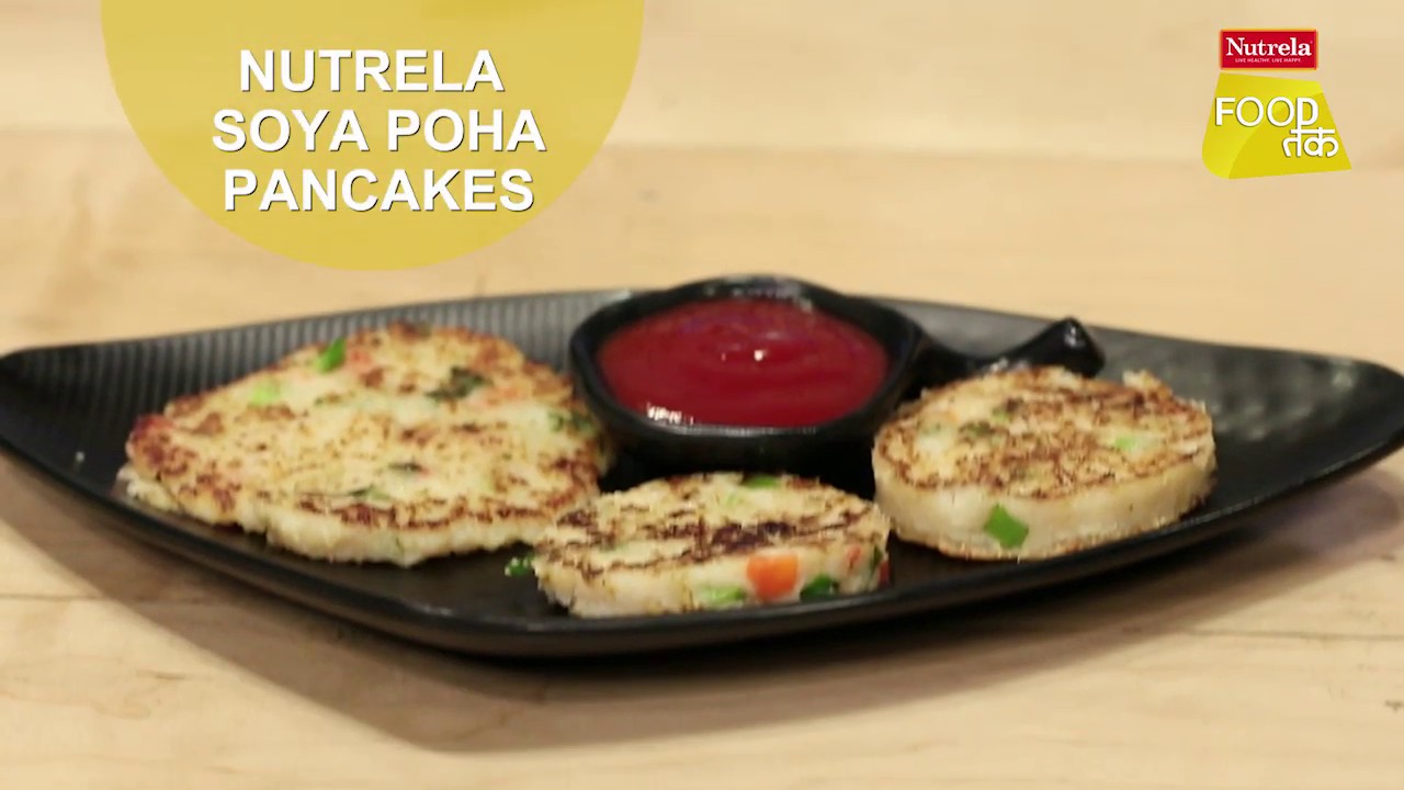 Soya Poha Pancakes, Oats and Soya Pancake Recipe – Nutrela - YouTube