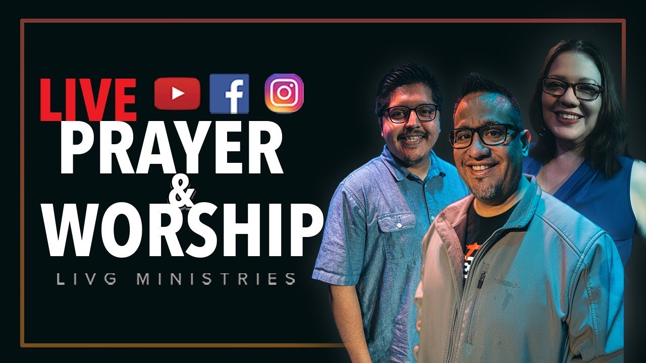 live prayer and worship session - YouTube