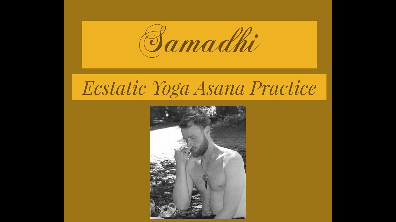 3 Samadhi Asana Practice 1 - YouTube