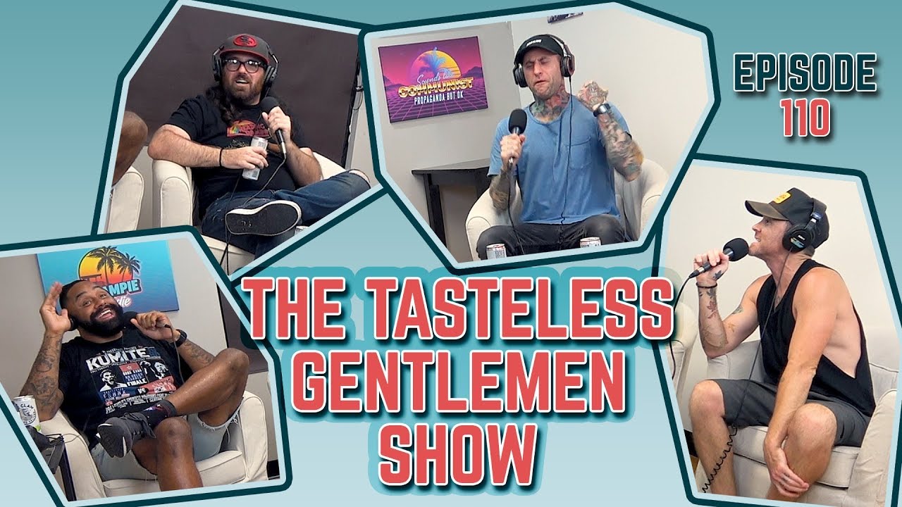 Episode 110, with Schoeny, of The Tasteless Gentlemen Show - YouTube