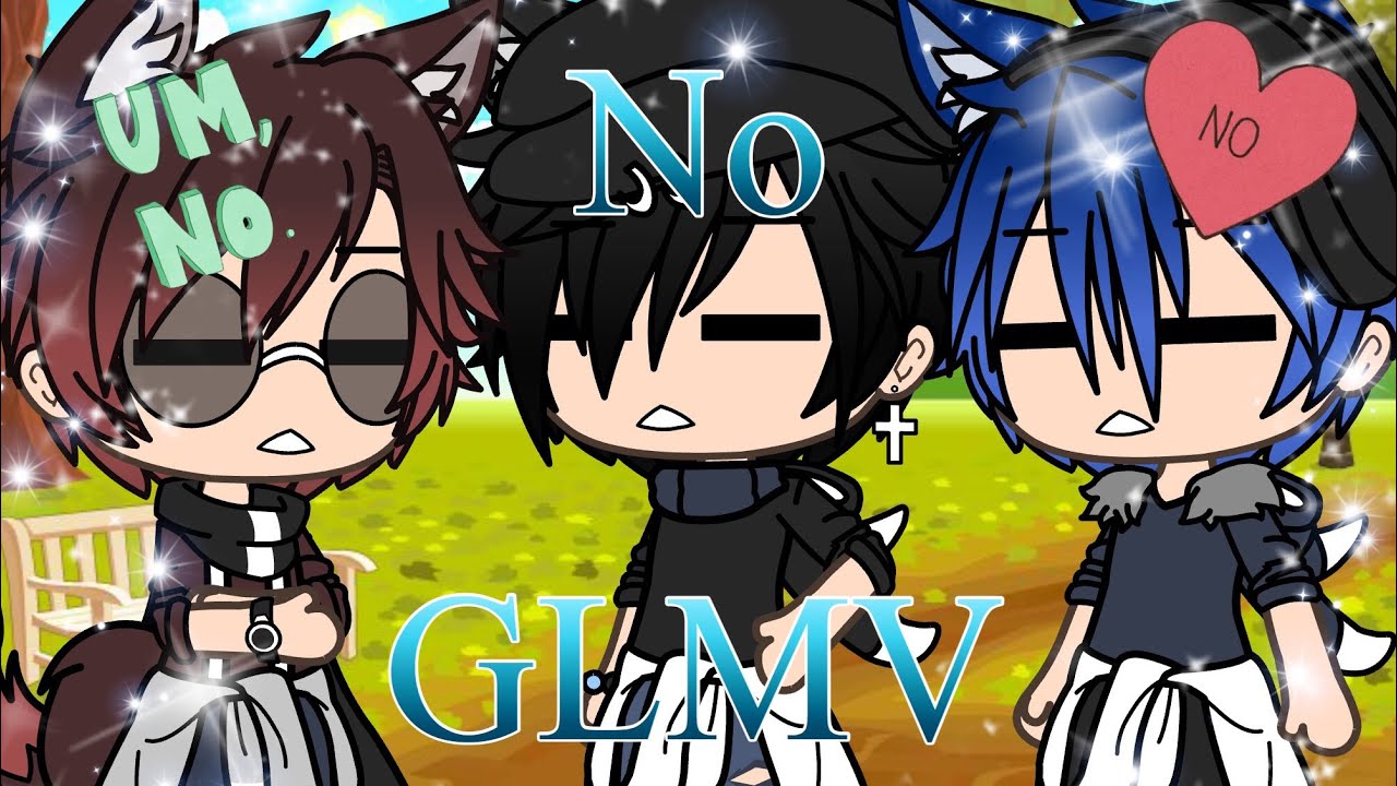 No||GLMV||Gacha life - YouTube