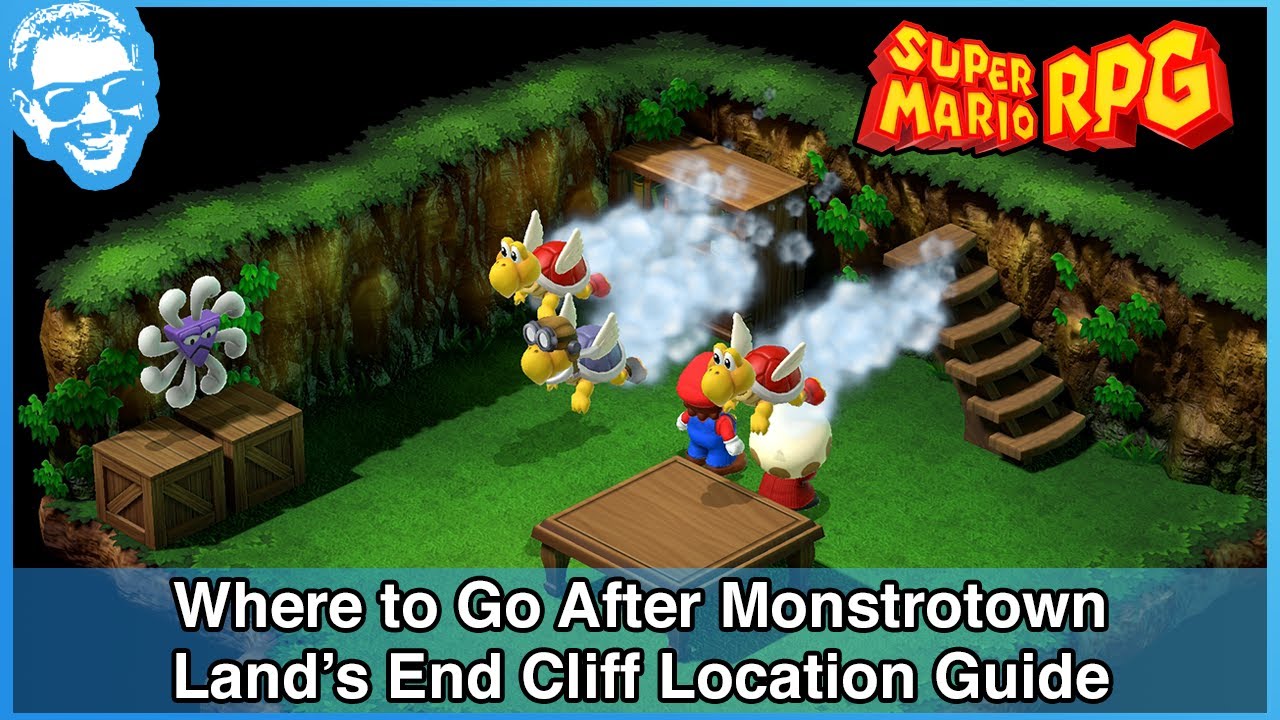 Where to Go After Monstrotown - Land's End Cliff - Super Mario RPG ...