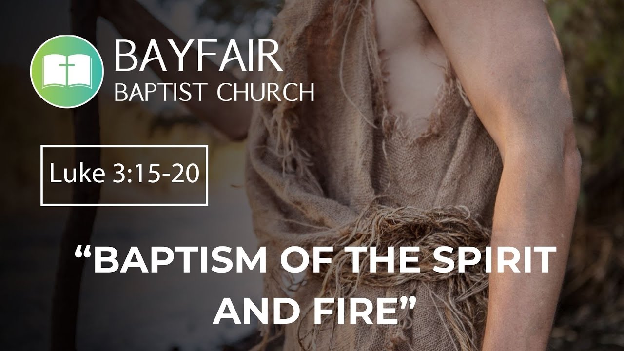 Bayfair Baptist Church - Luke 3:15-20 // January 28th, 2024 - YouTube