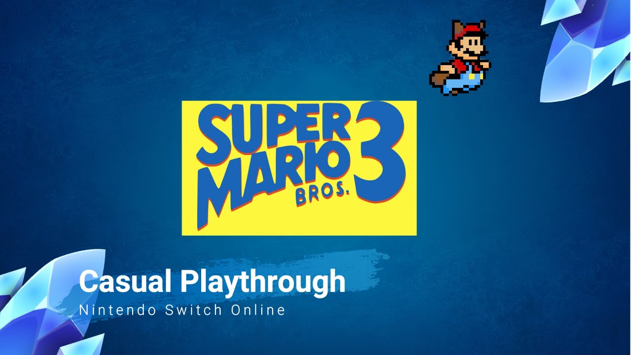 Super Mario Bros 3 Nintendo Switch Online Playthrough - YouTube