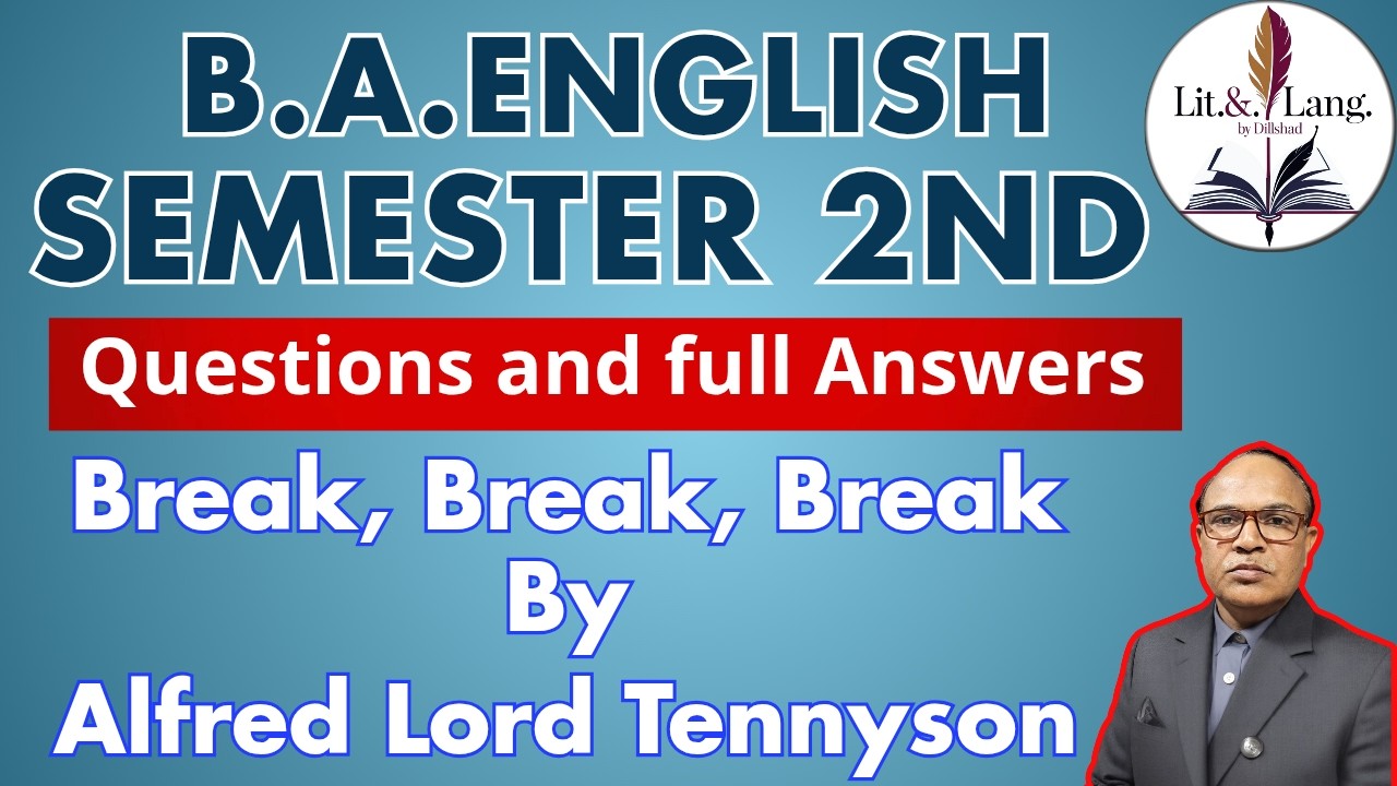 B.A. English | Break, Break, Break by Alfred Lord Tennyson | - YouTube