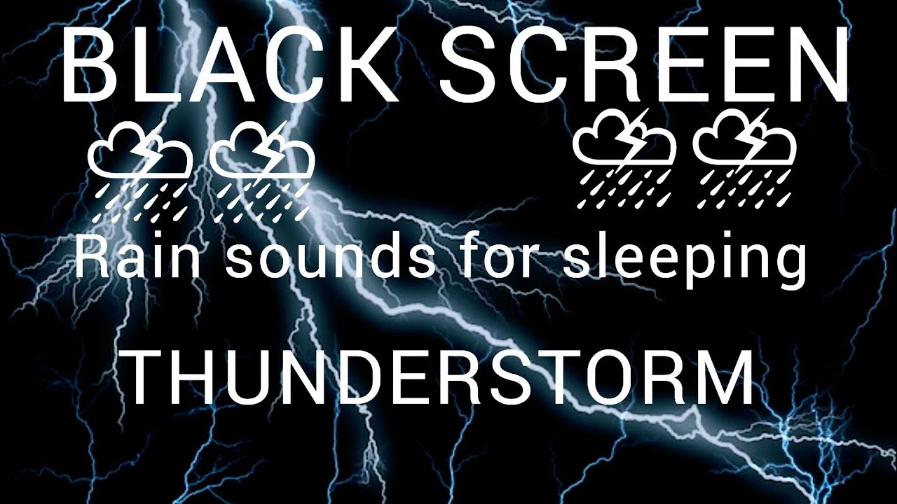 Thunderstorm & Rain Sounds Thunderstorm sounds for sleeping | Thunder ...
