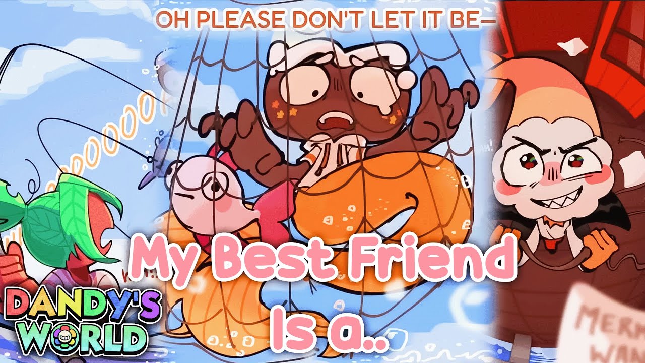 My Best Friend Is A... DANDYS WORLD COMIC│DUB 🫨🧜‍♀️ - YouTube