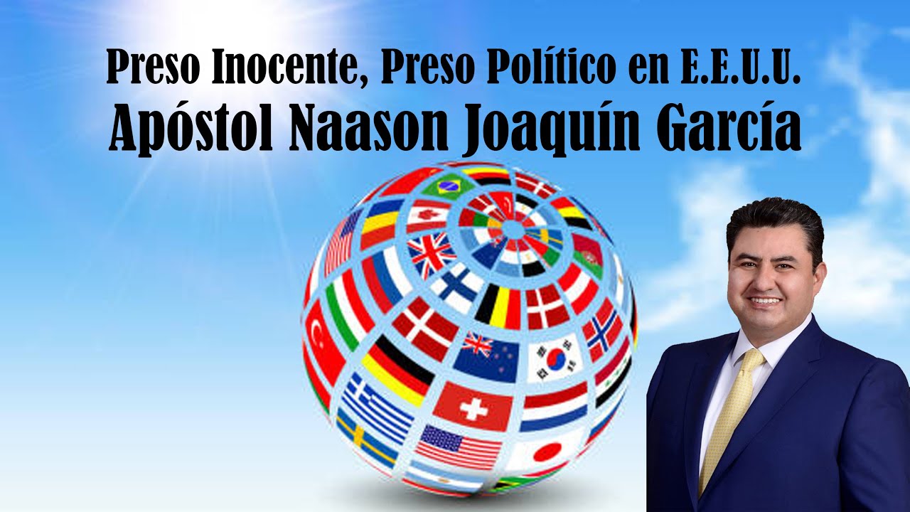 Preso Inocente Preso Político en EEUU Apóstol Naasón Joaquín García ...