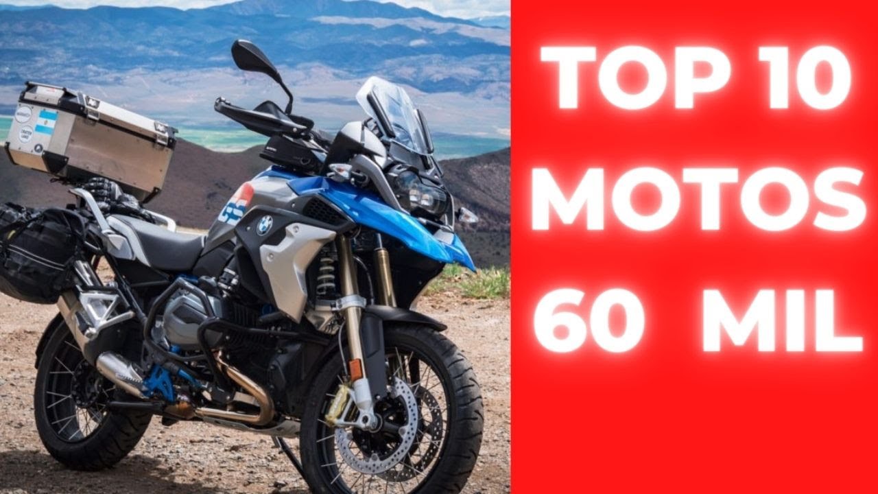 TOP 10 MOTOS 🏍 ATÉ 60 MIL 💰 - YouTube
