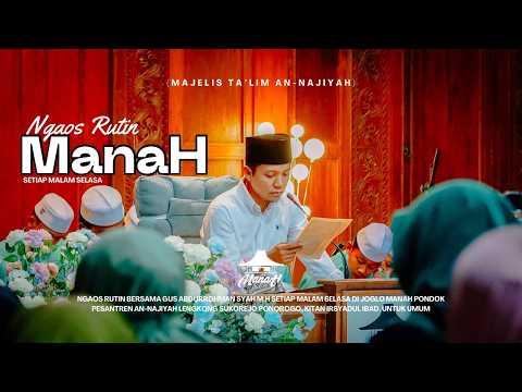 [ LIVE 72 ] NGAOS RUTIN MALAM SELASA - MANAH (MAJLIS TA'LIM AN-NAJIYAH - KITAB ISYADUL 'IBAD )