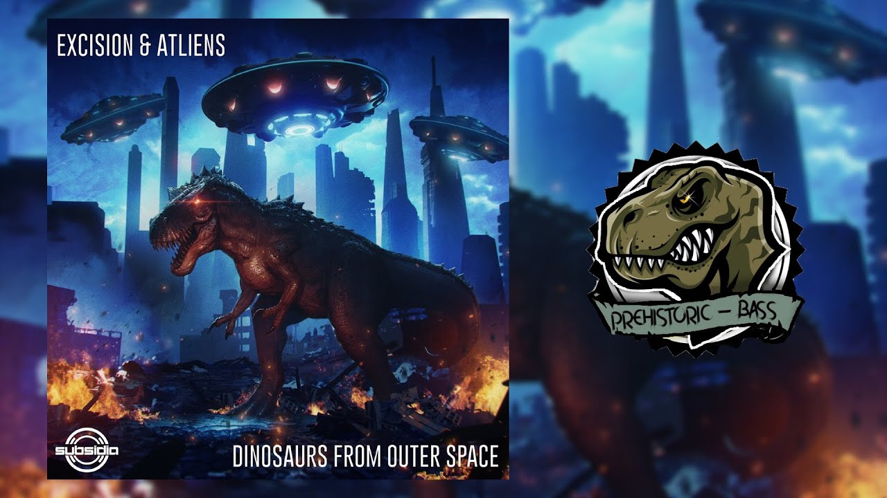 Excision & ATLiens - Dinosaurs From Outer Space - YouTube