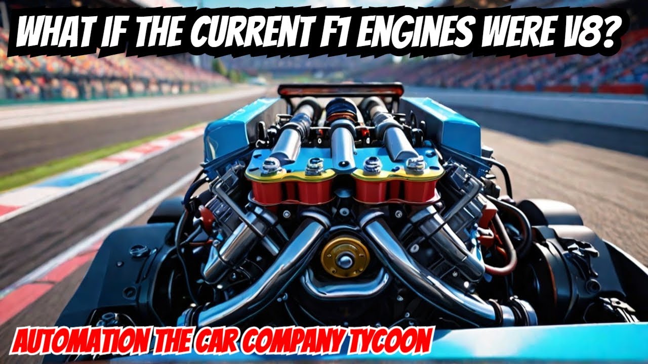 WHAT IF CURRENT F1 ENGINES WERE V8's - Automation the car company ...