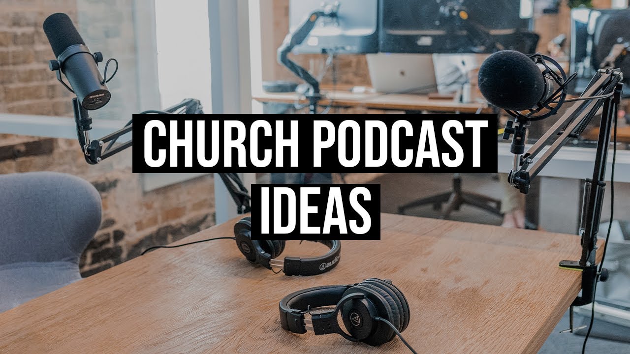 Church Podcast Ideas (other than the Sunday sermon) | Hello Church ...