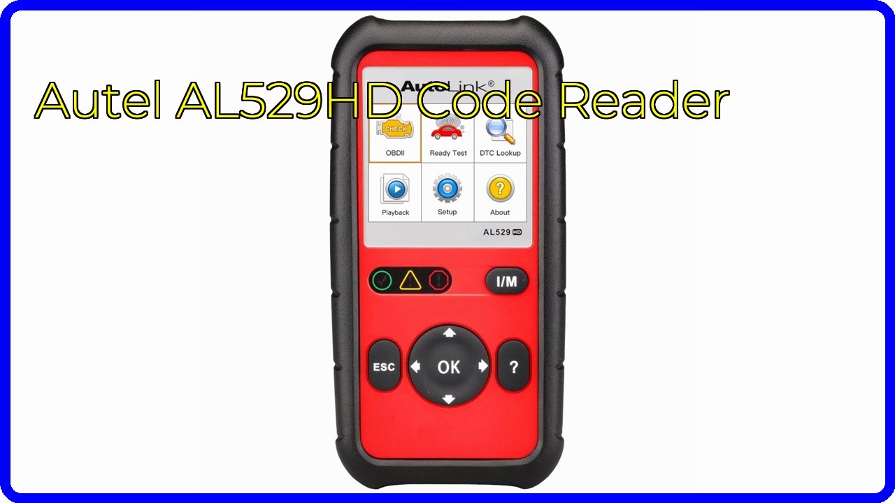 REVIEW (2024): Autel AL529HD Code Reader. ESSENTIAL details. - YouTube