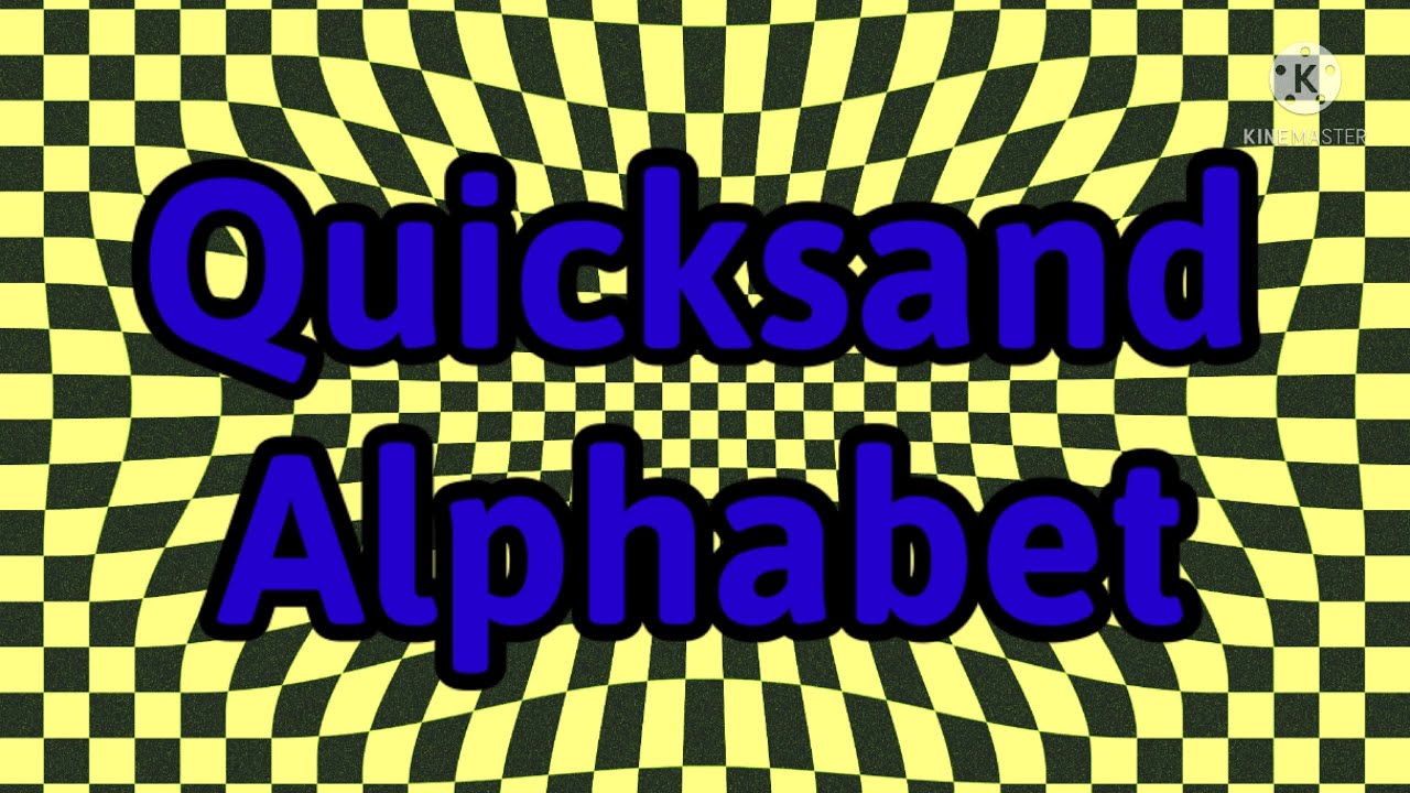 Quicksand Alphabet - YouTube