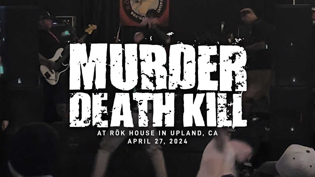 Murder Death Kill @ Rok House in Upland, CA 4-27-2024 - YouTube