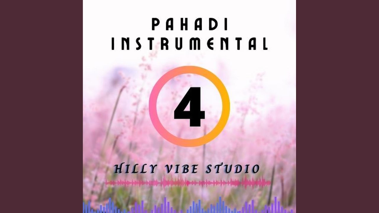PAHADI 4 (feat. ASHUTOSH MEHRA) (Instrumental Version) - YouTube