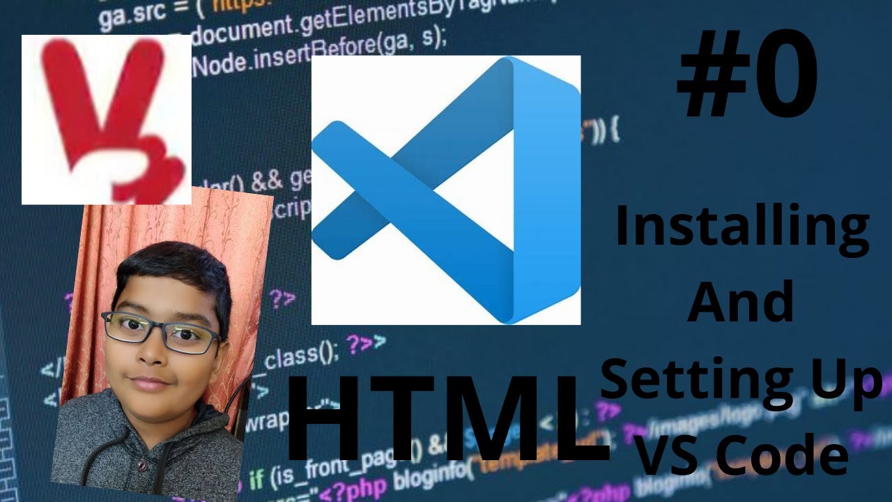 HTML Tutorial Installing And Setting Up Visual Studio Code #0 - YouTube