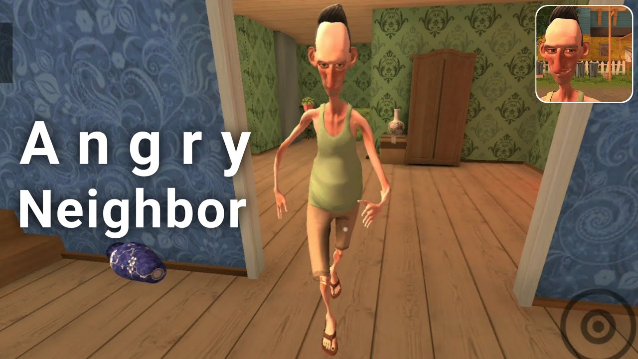 Angry Neighbor - Gameplay Walkthrough - Part 1 (Android, iOS) - YouTube