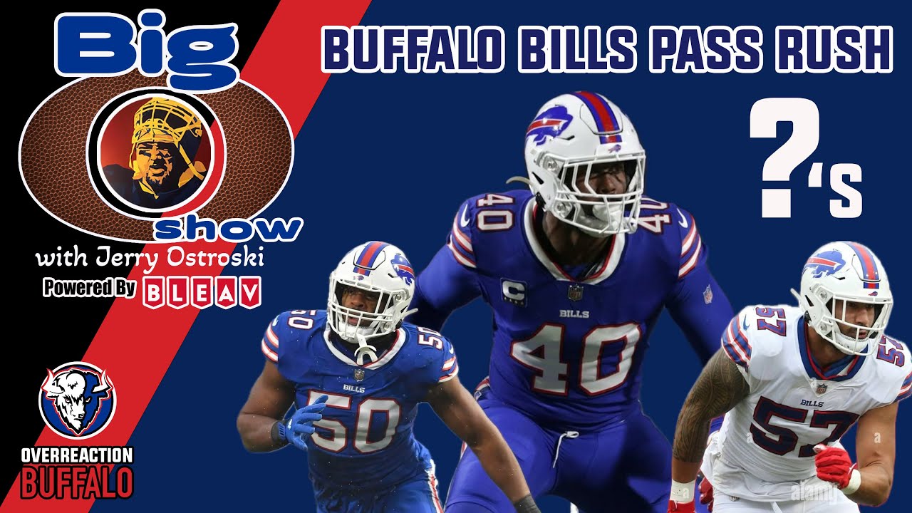 buffalo-bills-passrush-trouble-big-o-show-youtube
