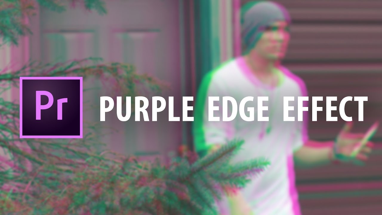 Premiere Pro: Purple Edge Effect! - YouTube
